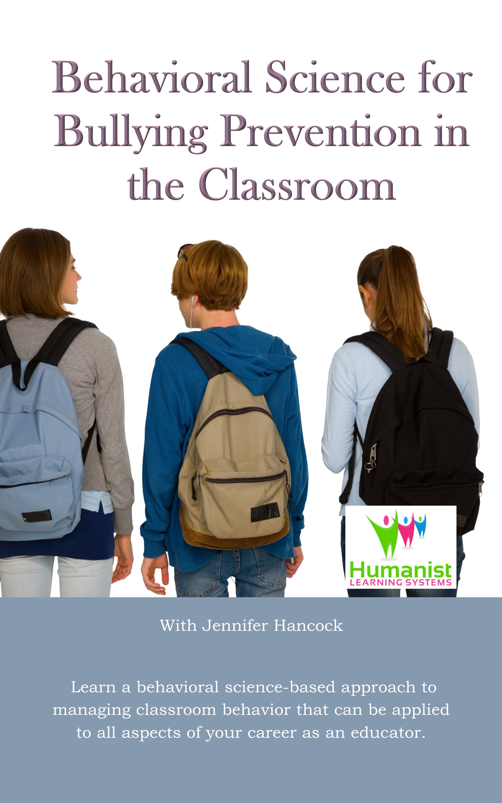 Behavioral Science for Bullying Prevention in the Classroom – Humanist ...
